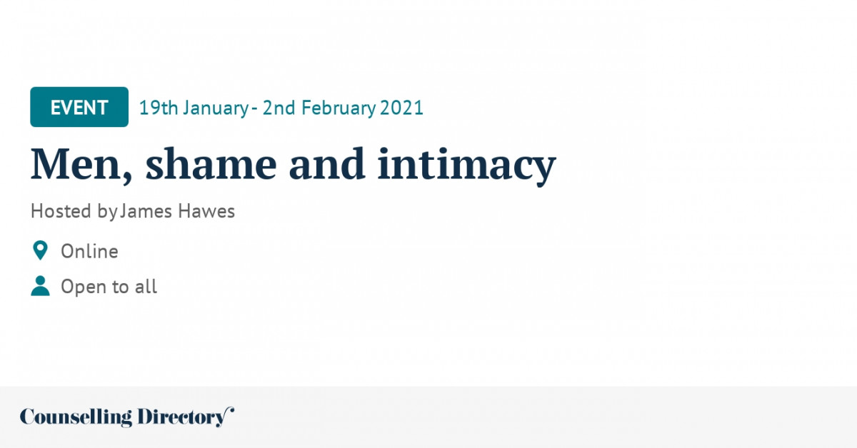 Men, shame and intimacy - Counselling Directory