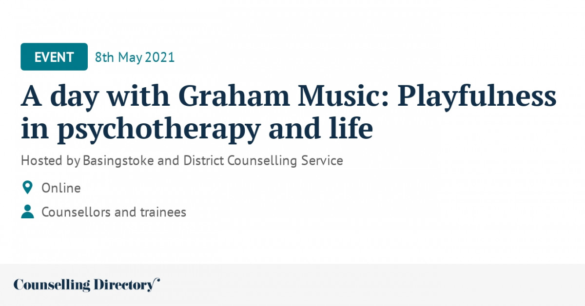 A day with Graham Music: Playfulness in psychotherapy and li ...