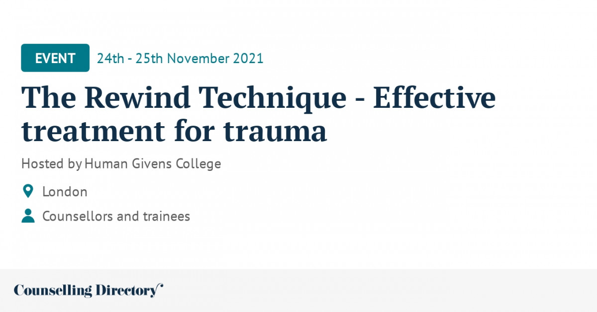 The Rewind Technique - Effective treatment for trauma - Counselling ...