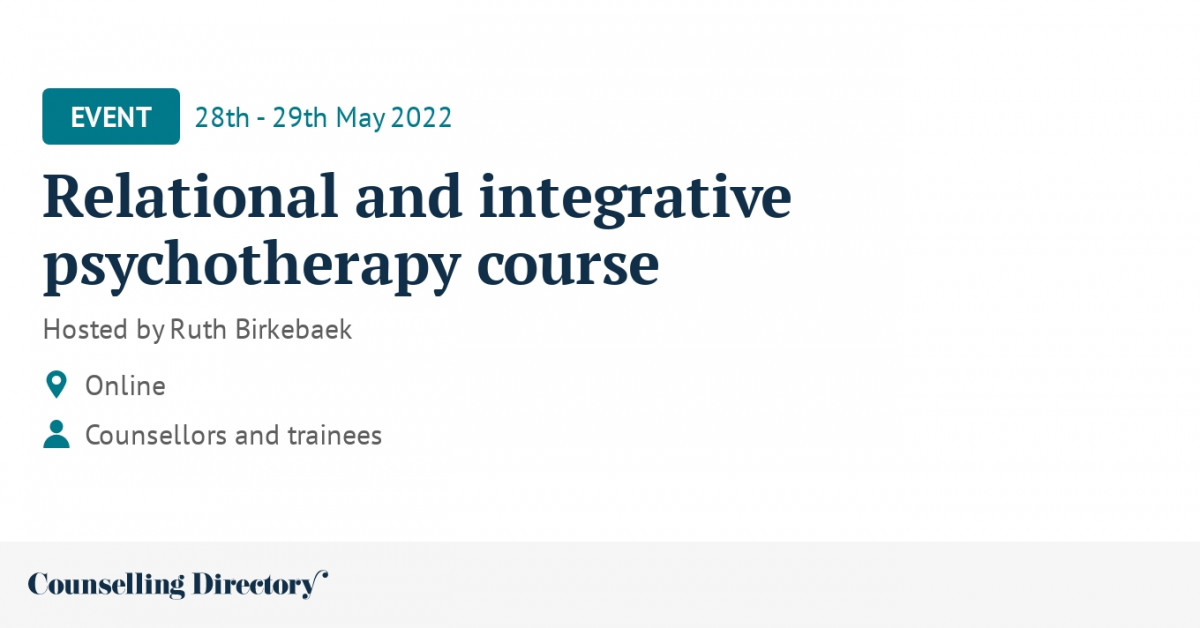 Relational and integrative psychotherapy course - Counselling Directory