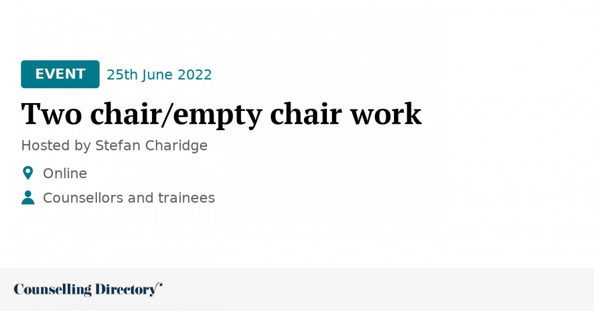 Two chair/empty chair work - Counselling Directory