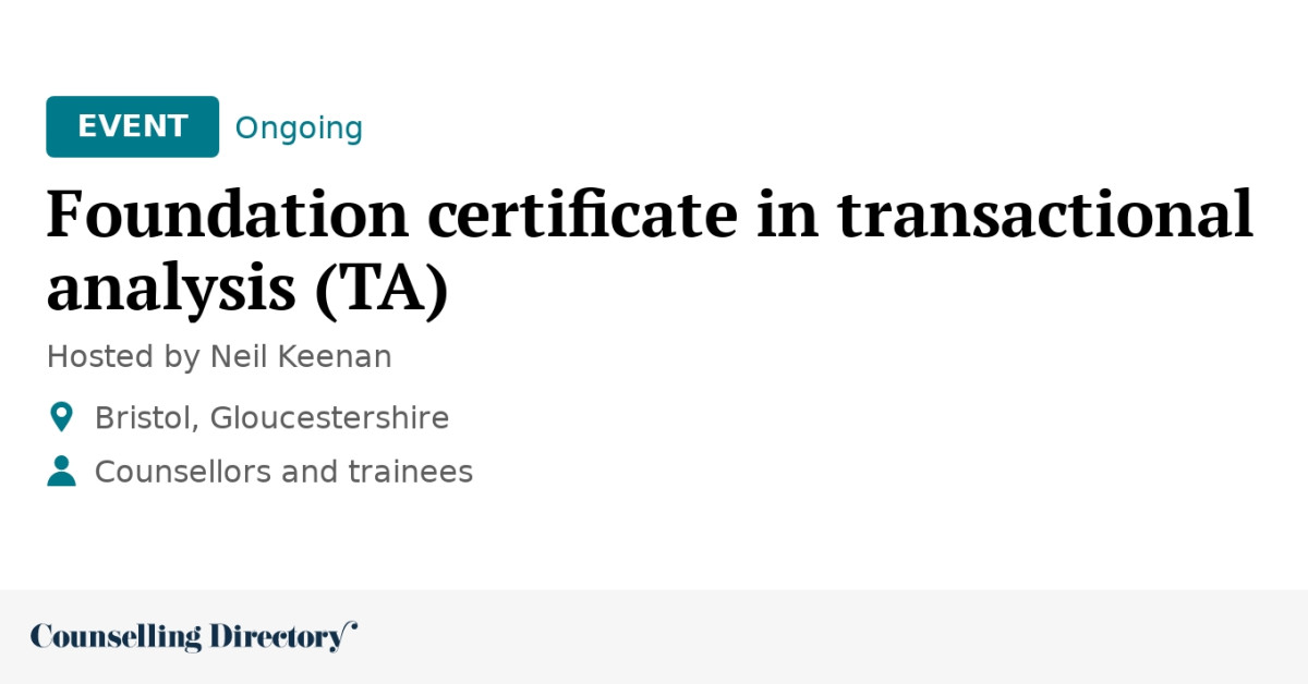 Foundation certificate in transactional analysis (TA) - Counselling ...