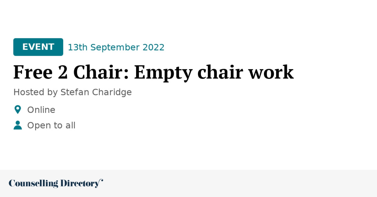 Free 2 Chair: Empty chair work - Counselling Directory