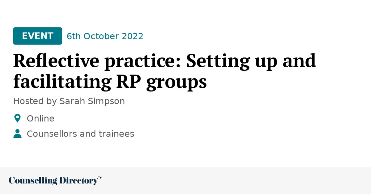 Reflective practice: Setting up and facilitating RP groups ...
