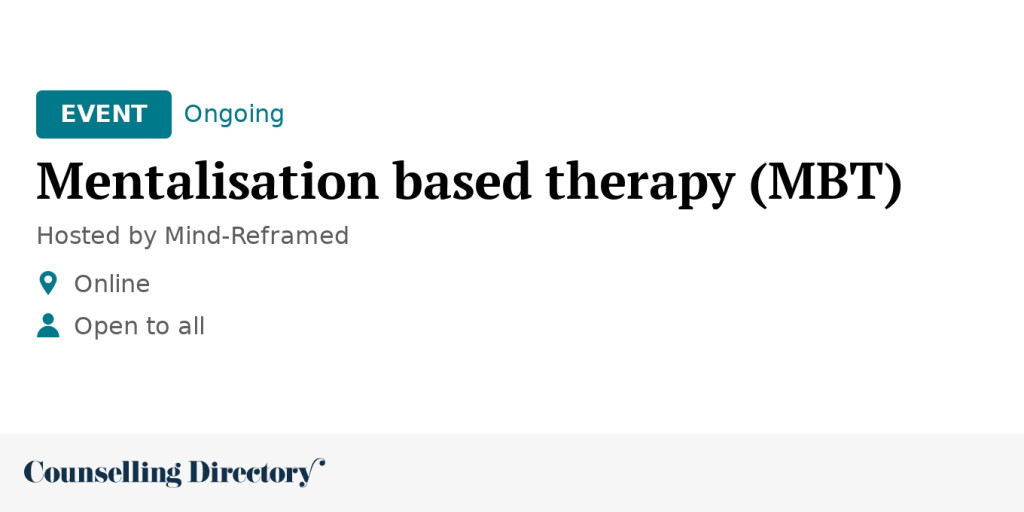 Local events - Mentalisation based therapy (MBT) - Counselling Directory
