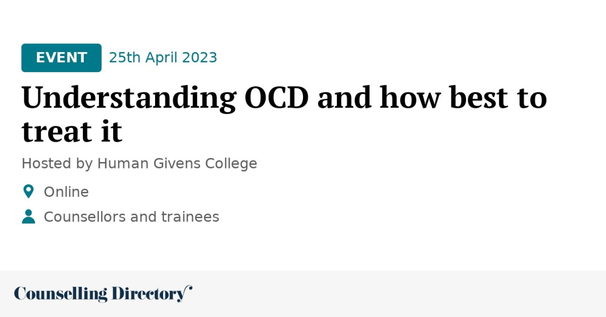 Local events - Understanding OCD and how best to treat it - Counselling Directory