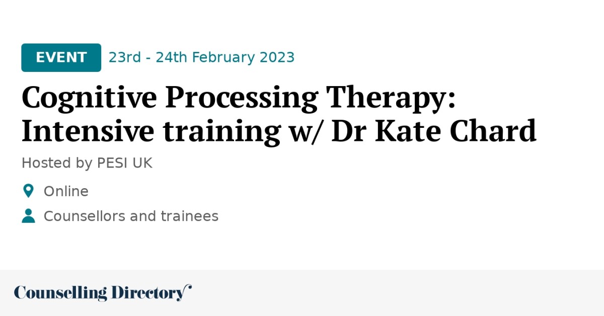 Cognitive Processing Therapy: Intensive training w/ Dr Kate ...