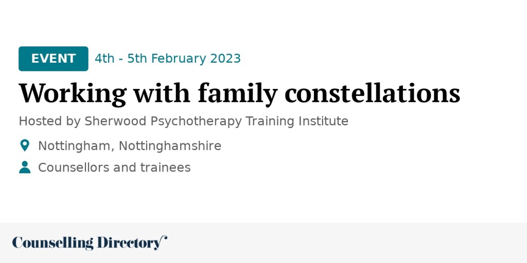 Working with family constellations - Counselling Directory