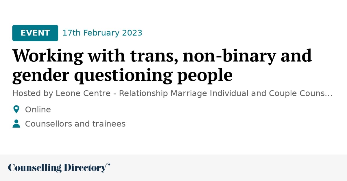 Working with trans, non-binary and gender questioning people ...