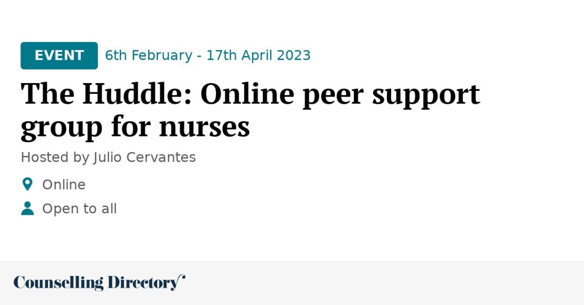 The Huddle: Online peer support group for nurses - Counselling Directory