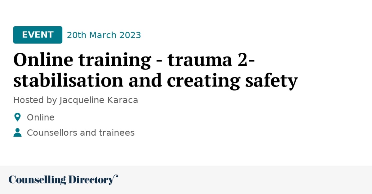 Online training - trauma 2-stabilisation and creating safety ...