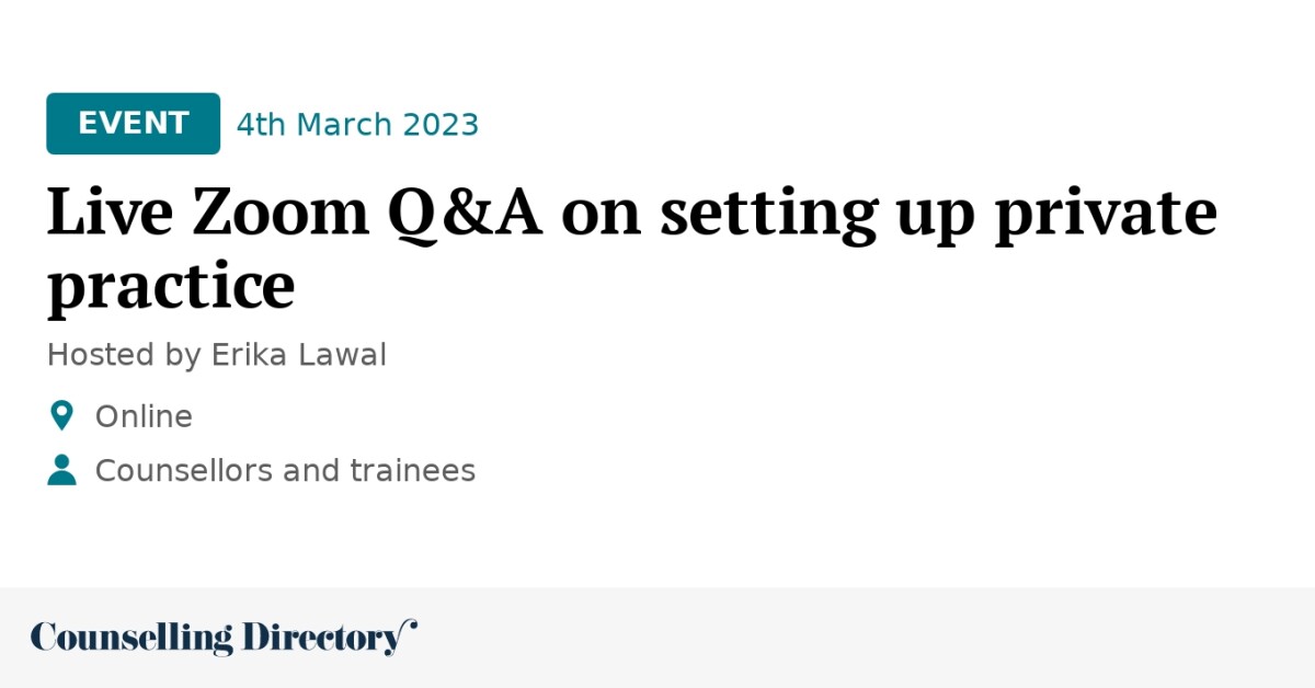 Live Zoom Q&A on setting up private practice - Counselling Directory