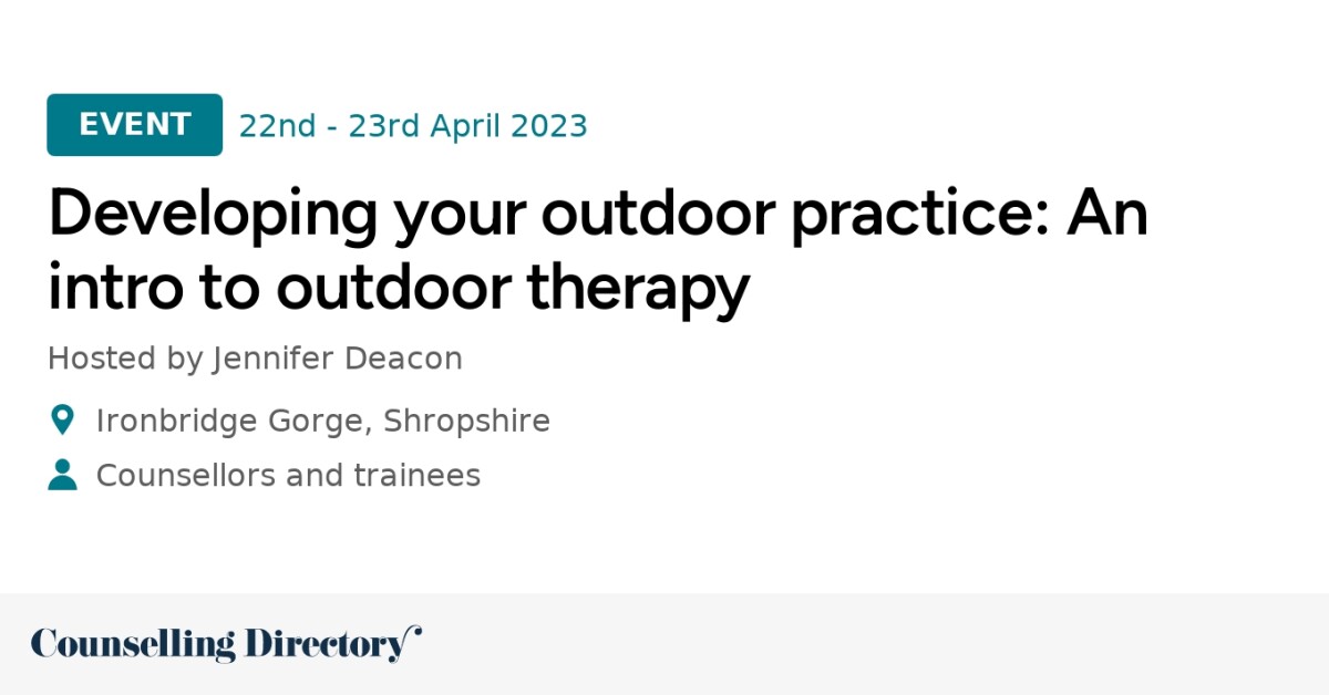 Developing your outdoor practice: An intro to outdoor therap ...