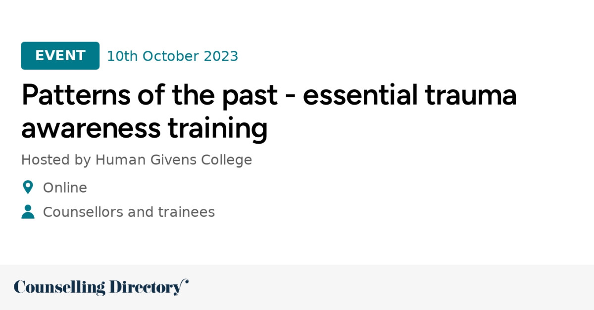 Patterns of the past - essential trauma awareness training ...