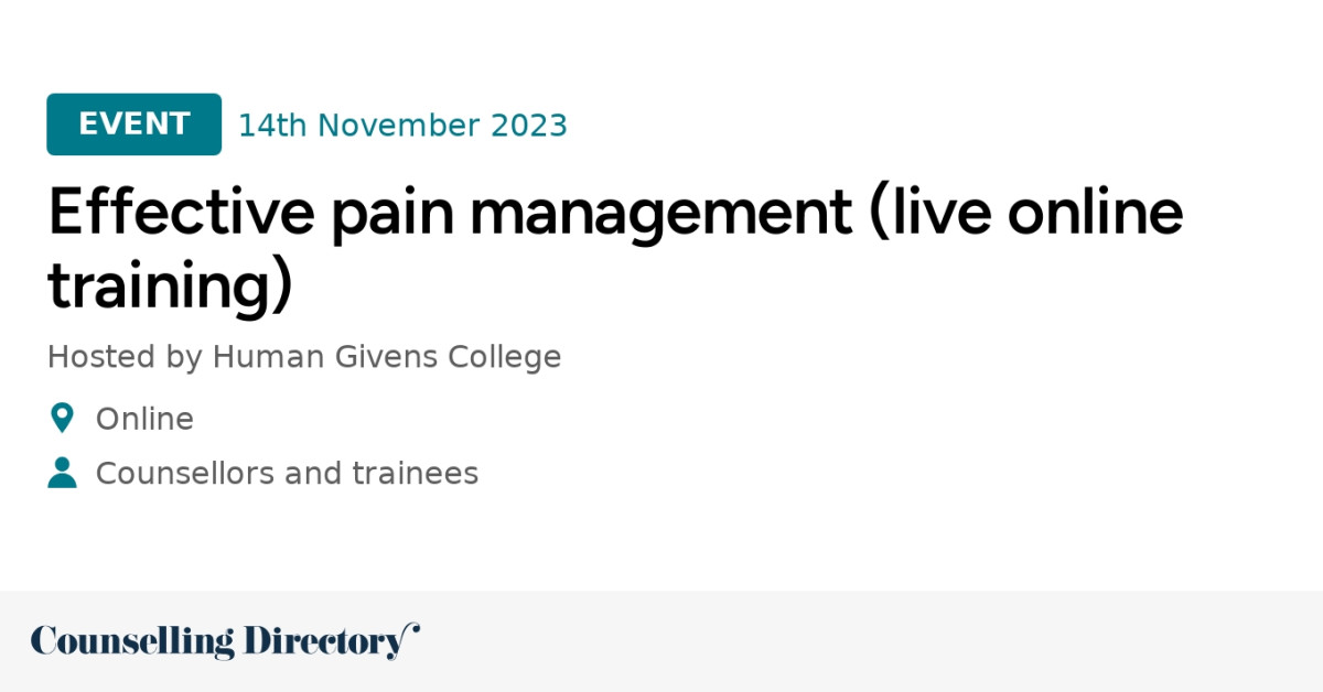 Effective pain management (live online training) - Counselling Directory