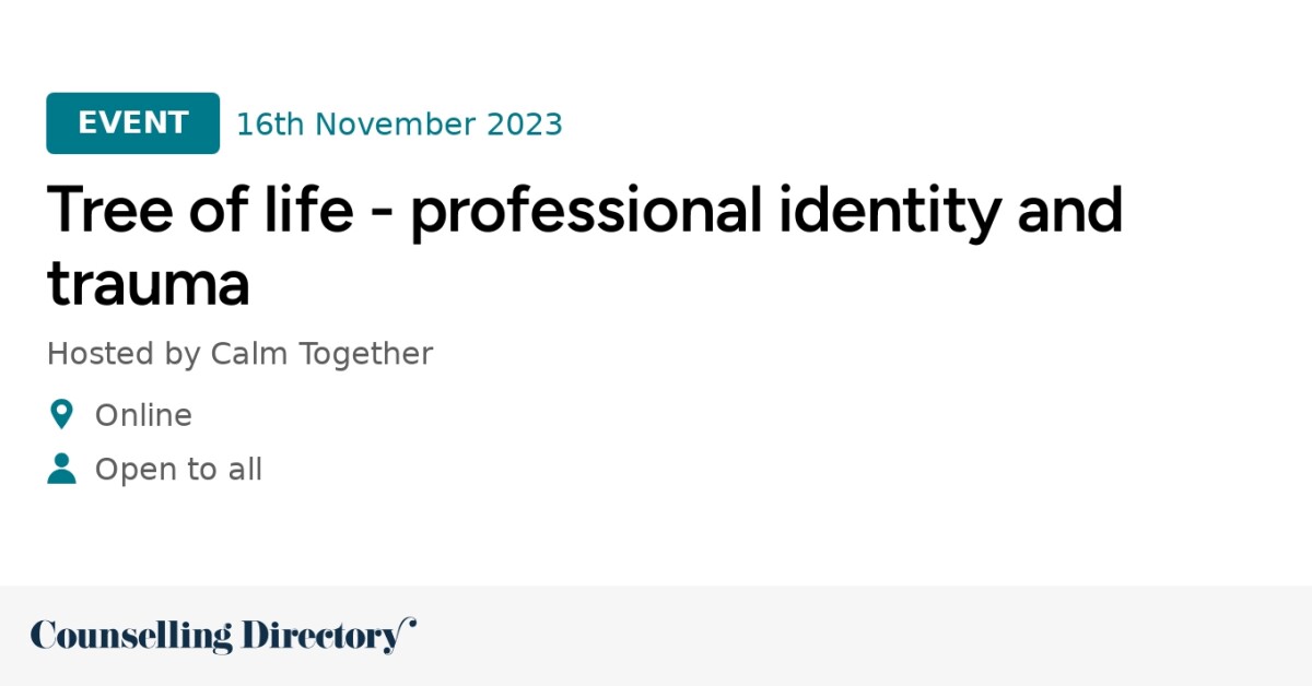 Tree of life - professional identity and trauma - Counselling Directory