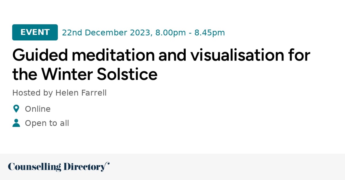 Guided meditation and visualisation for the Winter Solstice ...
