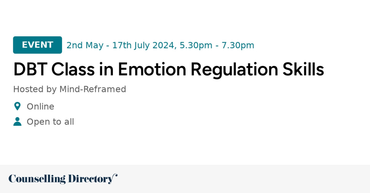 DBT Class in Emotion Regulation Skills - Counselling Directory