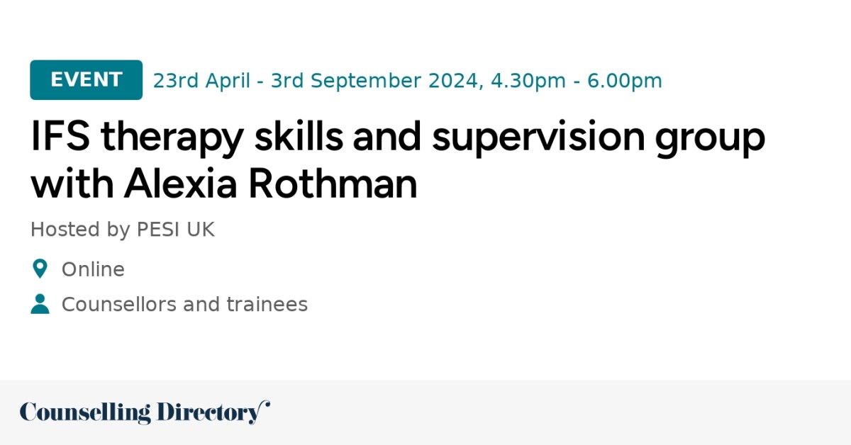 IFS therapy skills and supervision group with Alexia Rothman ...