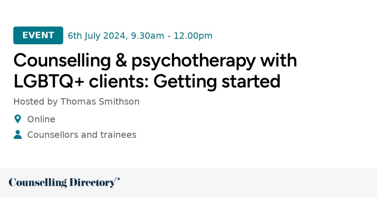 Counselling & psychotherapy with LGBTQ+ clients: Getting st ...