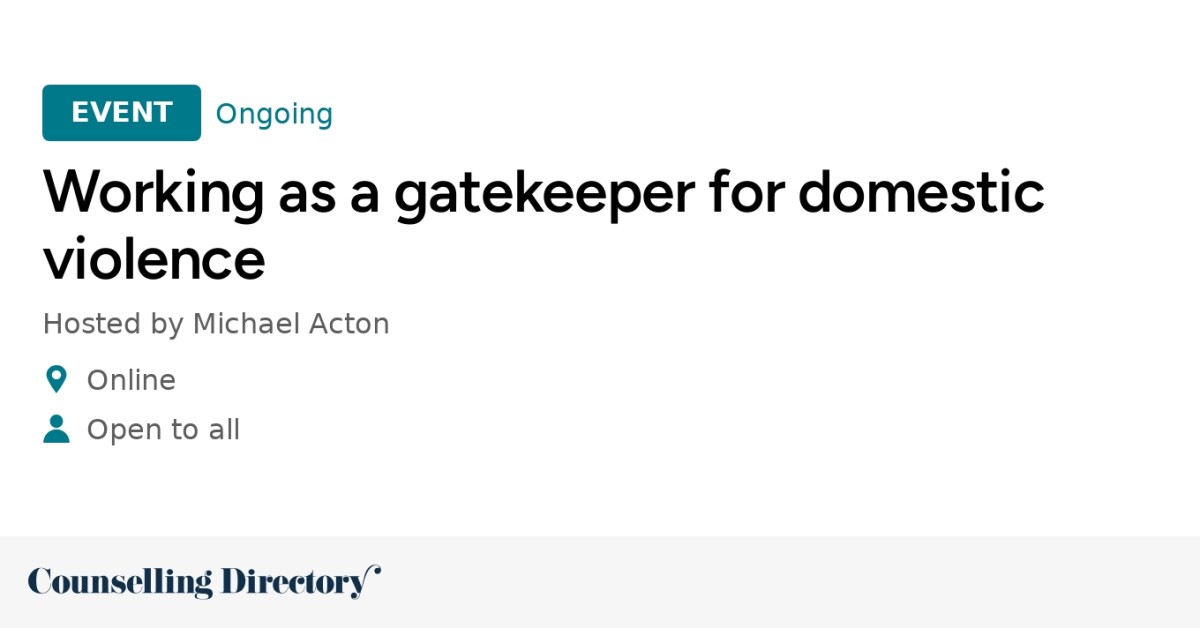 Working as a gatekeeper for domestic violence - Counselling Directory