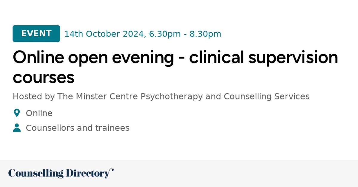 Online open evening - clinical supervision courses - Counselling Directory