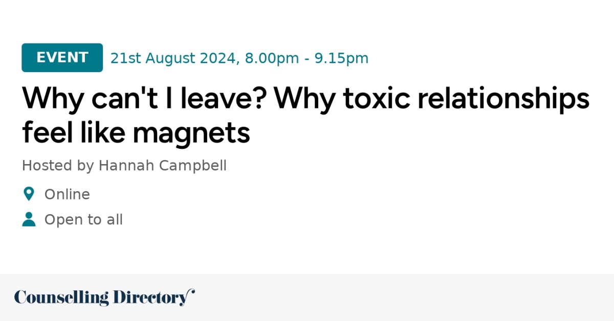 Why can't I leave? Why toxic relationships feel like magnets ...