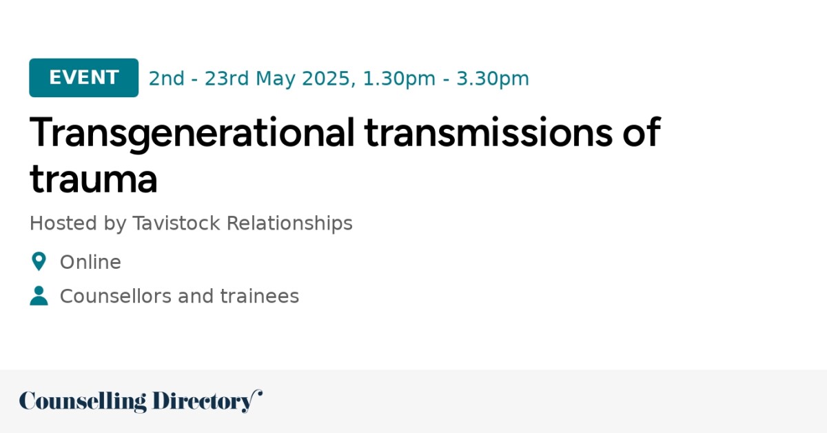 Transgenerational transmissions of trauma - Counselling Directory