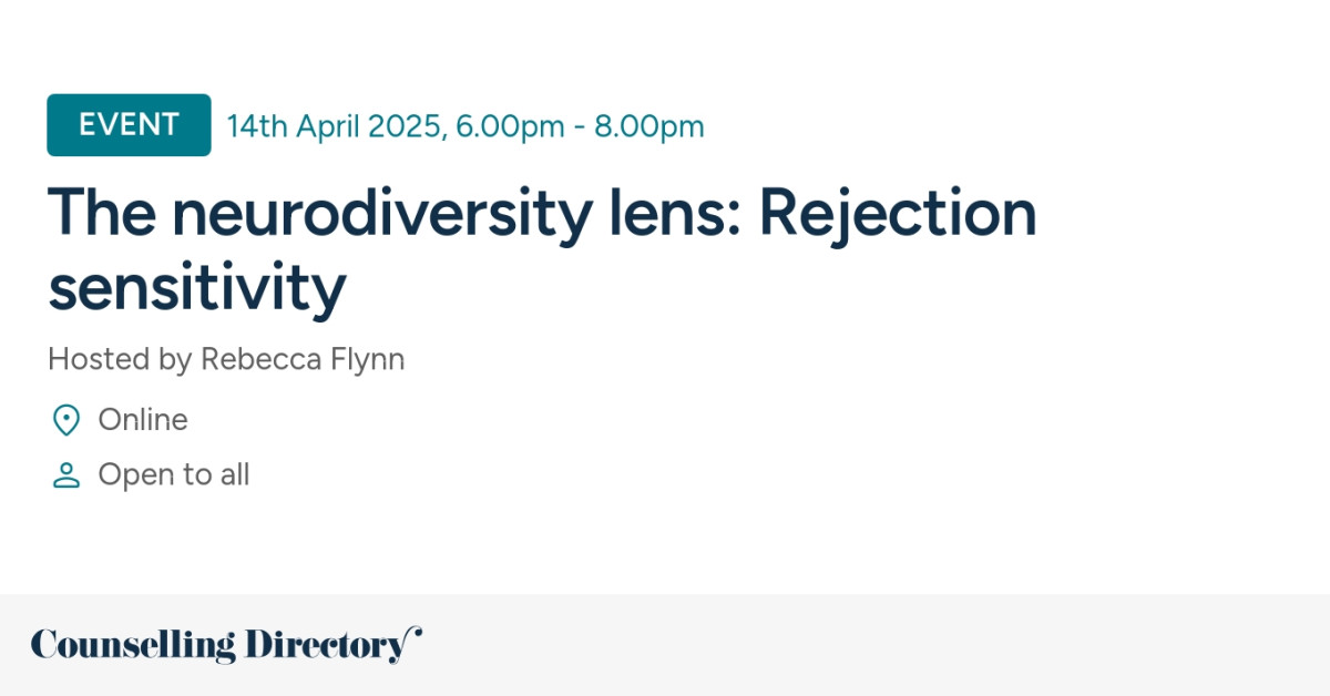The neurodiversity lens: Rejection sensitivity - Counselling Directory