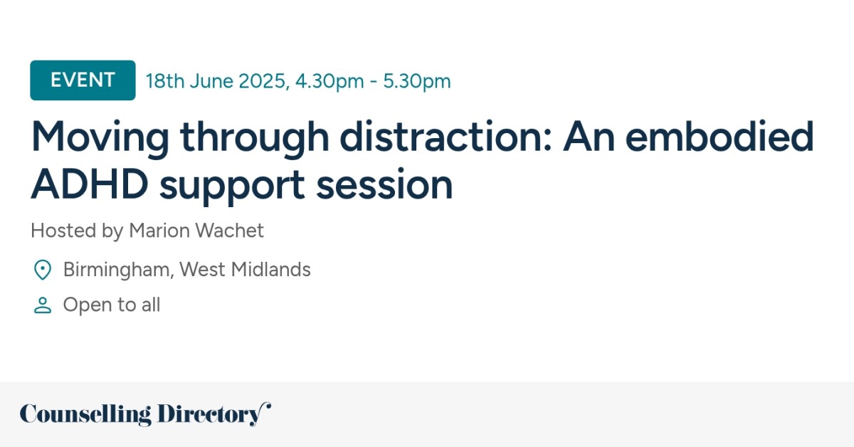 Moving through distraction: An embodied ADHD support session ...
