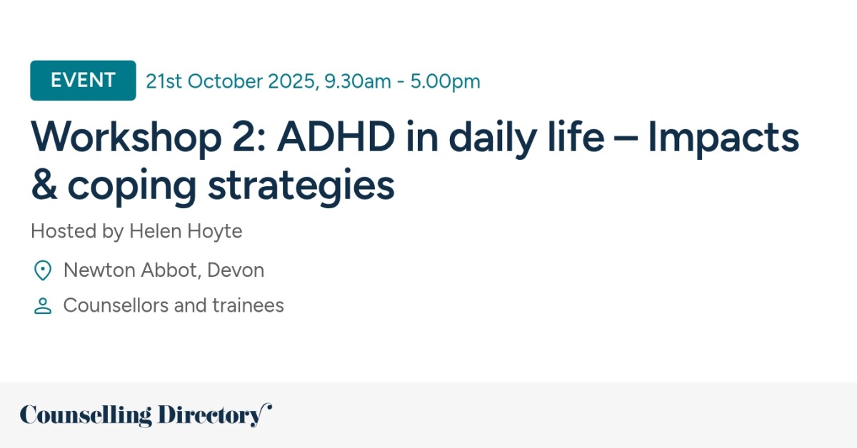 Workshop 2: ADHD in daily life – Impacts & coping strategies ...
