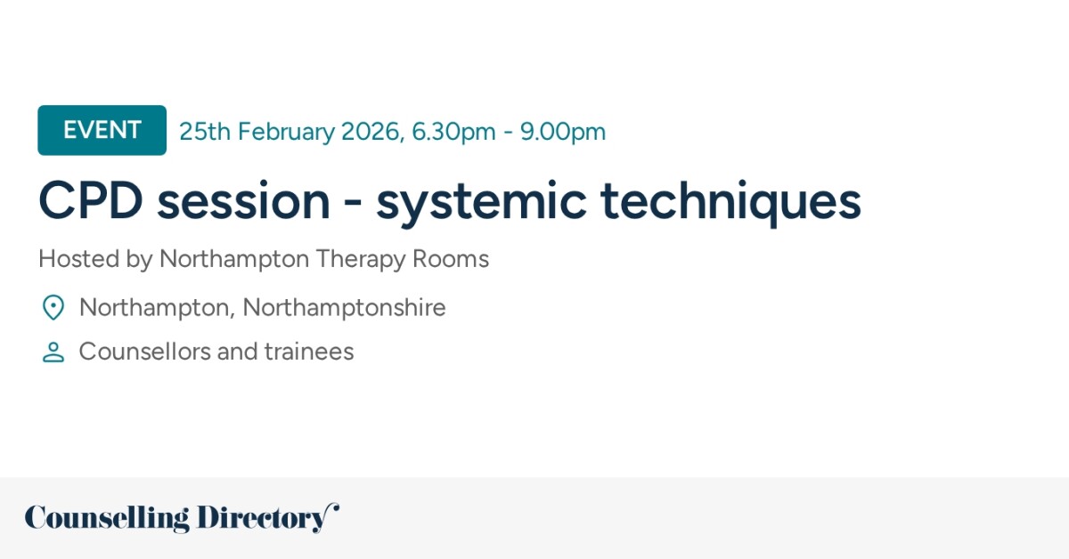 CPD session - systemic techniques - Counselling Directory