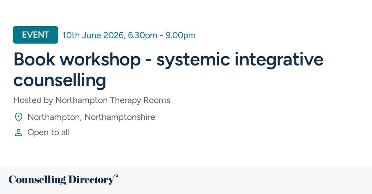 Book workshop - systemic integrative counselling - Counselling Directory