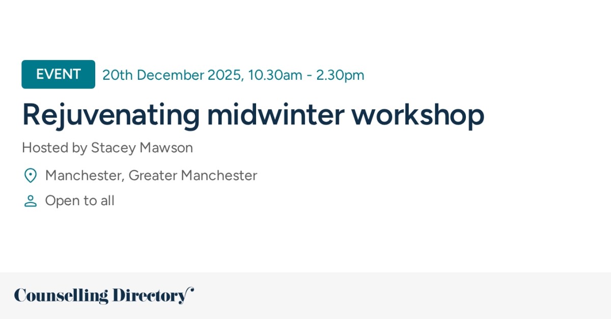 Rejuvenating midwinter workshop - Counselling Directory