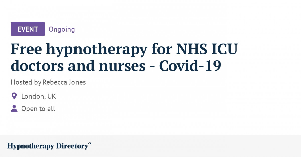 Free hypnotherapy for NHS ICU doctors and nurses - Covid-19 ...