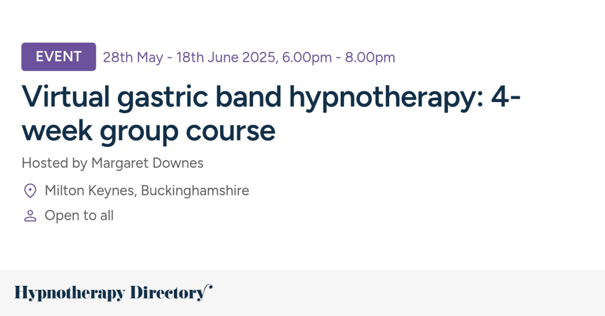 Virtual gastric band hypnotherapy: 4-week group course - Hypnotherapy ...