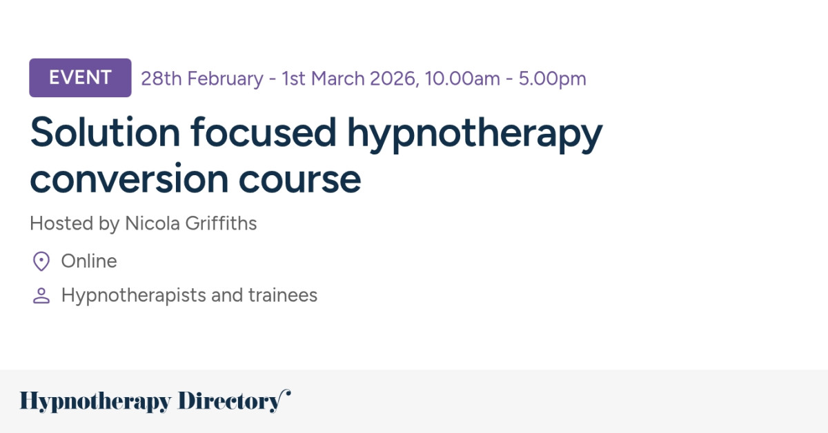 Solution focused hypnotherapy conversion course - Hypnotherapy Directory