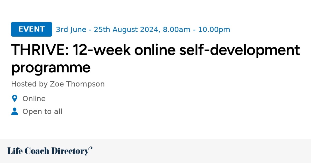 THRIVE: 12-week online self-development programme - Life Coach Directory