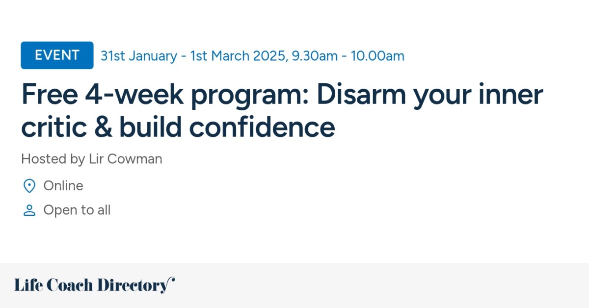 Free 4-week program: Disarm your inner critic & build confid... - Life ...