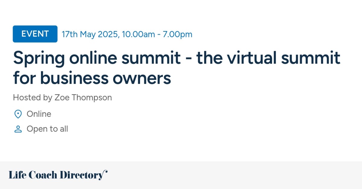 Spring online summit - the virtual summit for business owner... - Life ...