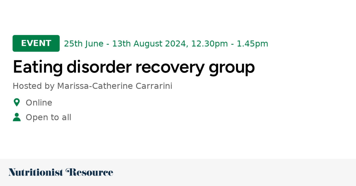 Eating disorder recovery group - Nutritionist Resource