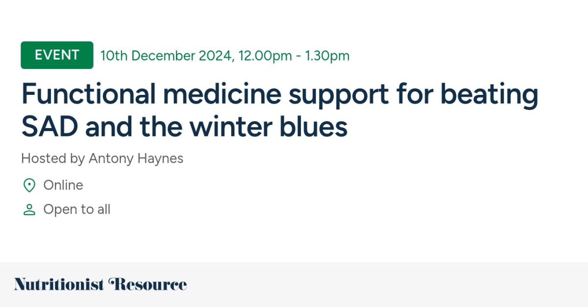 Functional medicine support for beating SAD and the winter b ...